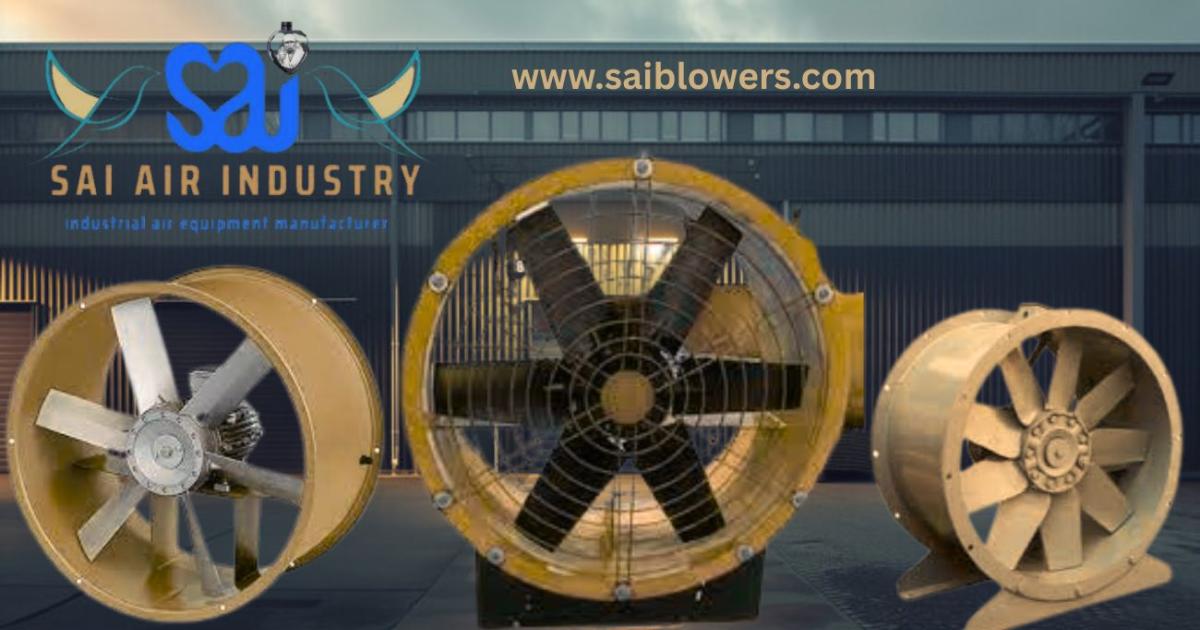 Axial Fan Air Blowers Manufacturer | Industrial Ventilation Fans ...